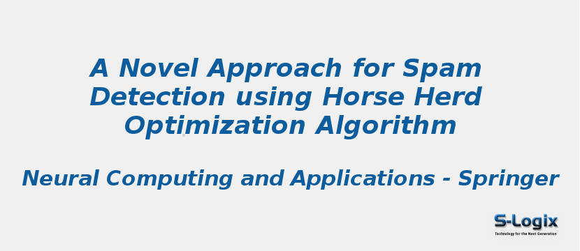 Spam Detection Using Horse Herd Optimization Algorithm | S-Logix