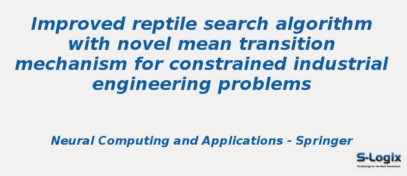 Improved reptile search algorithm with novel mean transition | S-Logix