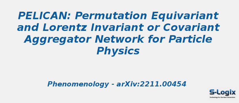 Permutation Equivariant And Lorentz Invariant Or Covariant S Logix