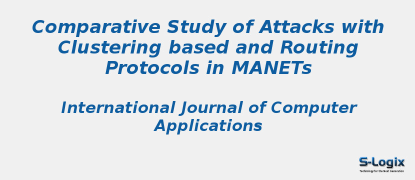 Study of Attacks with Clustering MANETs - NS2 Projects | S-Logix