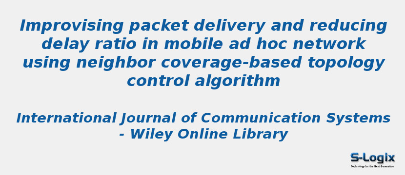 Improvising packet delivery and reducing delay ratio - NS2 Projects | S-Logix | S-Logix