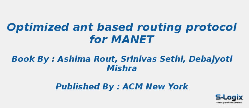 Essential Research Books for Optimized routing protocol for MANET | S-Logix