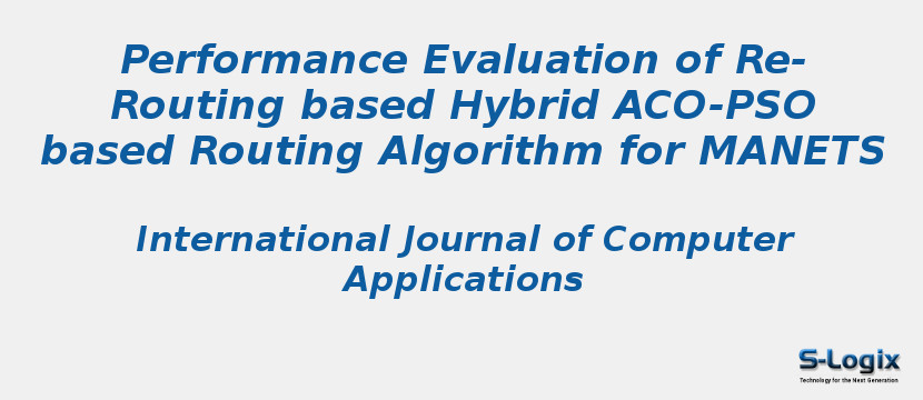 Performance Evaluation Of Re Routing Based Hybrid Aco Pso Based Routing