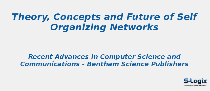 Theory Concepts And Future Of Self Organizing Networks S Logix