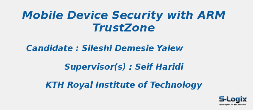 Mobile Device Security With Arm Trustzone Phd Thesis S Logix