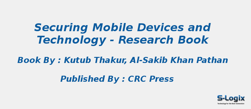Top Research Books in Securing Mobile Devices and Technology | S-Logix