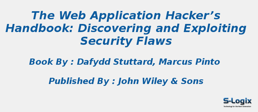 Good Research Books in Discovering and Exploiting Security Flaws | S-Logix