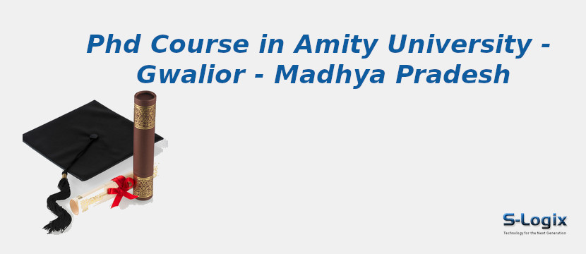 Amity University | PhD Computer Science | S-Logix
