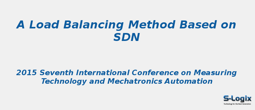 A Load Balancing Method Based on SDN | S-Logix