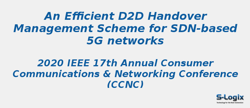 An Efficient D2D Handover Management Scheme for SDN-based 5G | S-Logix