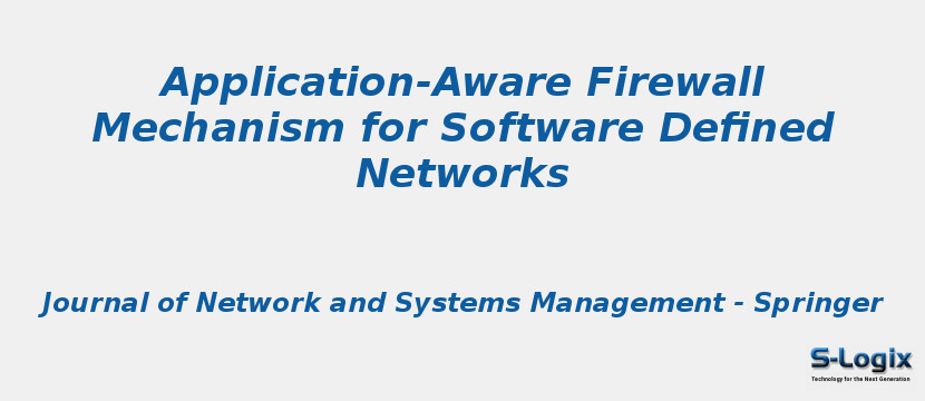 Application-Aware Firewall Mechanism for SDN | S-Logix