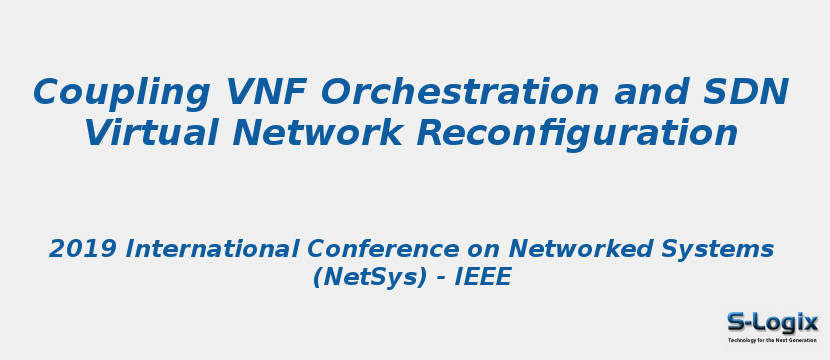 Coupling Vnf Orchestration And Sdn Virtual Network Reconfigure S Logix