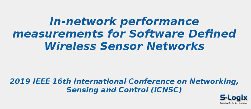 In-network performance measurements for Software Defined WSN | S-Logix