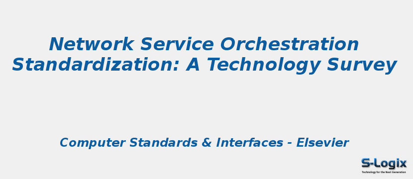 Network Service Orchestration Standardization | S-Logix