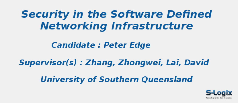 Security in the SDN Infrastructure - PHD Thesis | S-Logix