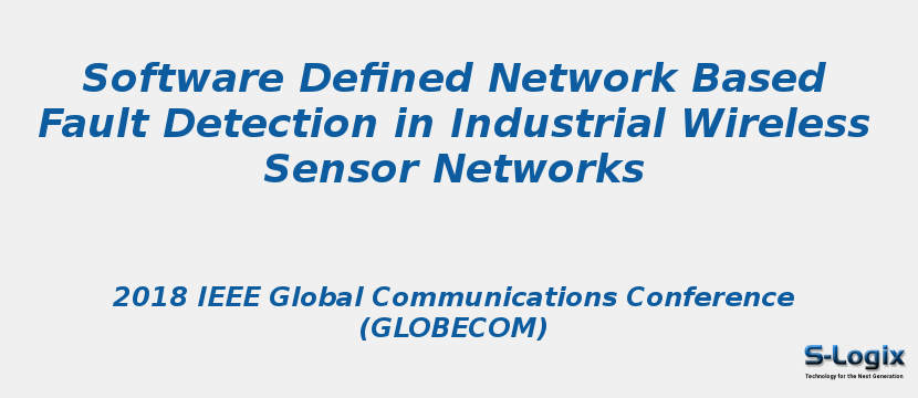 Software Defined Network Based Fault Detection In Industrial Wsn S Logix