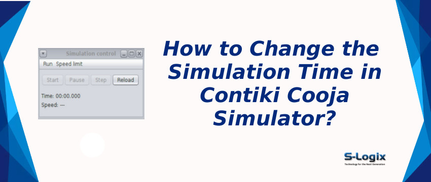 Steps To Change The Simulation Time In Contiki Cooja Simulator? | S-Logix