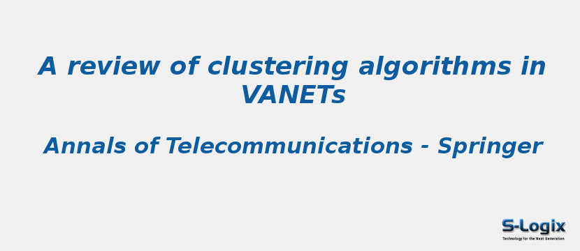 A Review Of Clustering Algorithms In Vanets Ns2 Projects S Logix