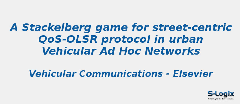 A Stackelberg game for street-centric QoS-OLSR protocol in VANET - NS2 Projects | S-Logix