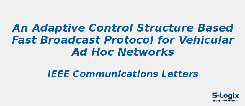 An Adaptive Control Structure Based Fast Broadcast Protocol For Vanet