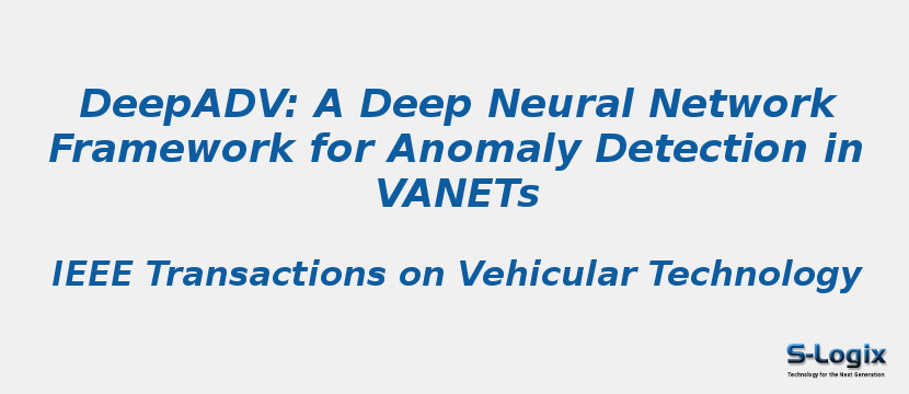 A Deep Neural Network Framework for Anomaly Detection | S-Logix