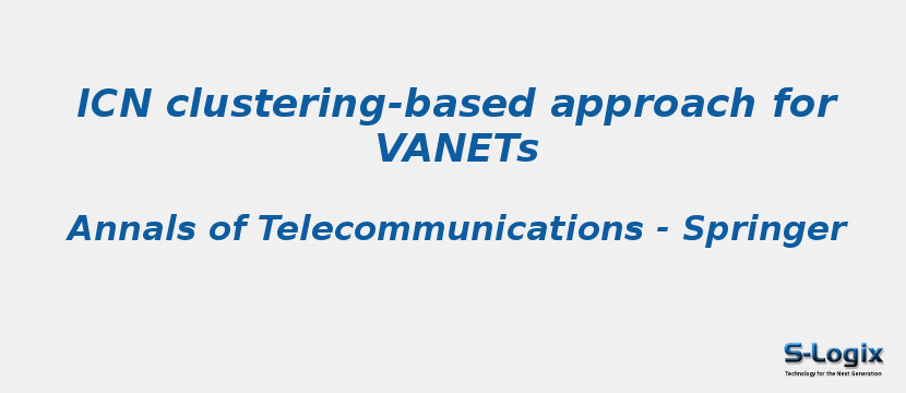 ICN clustering-based approach for VANETs - NS2 Projects | S-Logix