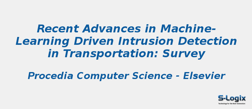 Machine-Learning Driven Intrusion Detection in Transportation | S-Logix