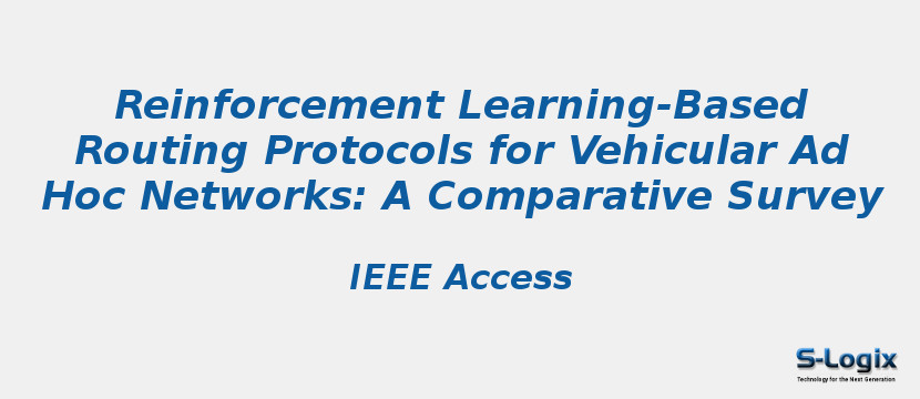 Reinforcement Learning-Based Routing Protocols for VANETs | S-Logix