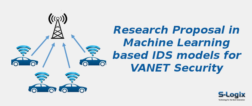 PhD Proposal in VANET Security for IDS based Machine Learning | S-Logix