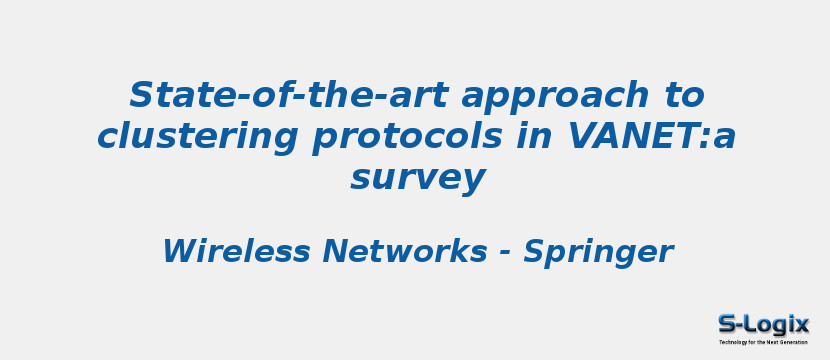 State Of The Art Approach To Clustering Protocols In Vanet S Logix