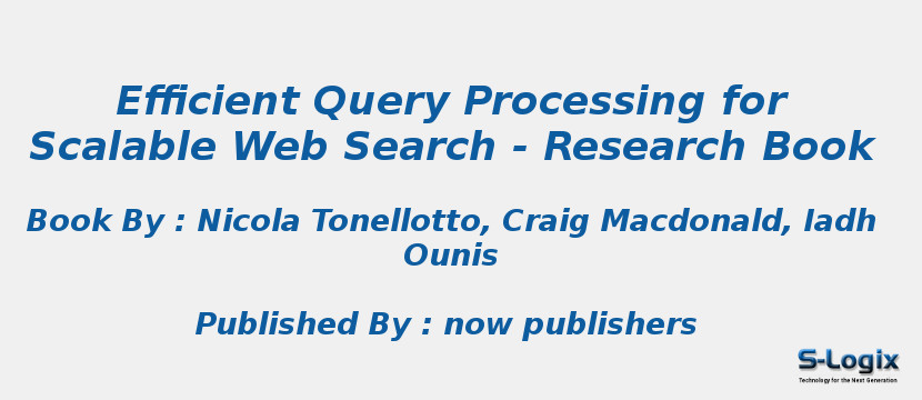 Research Books for Scalable Web Search in Query Processing | S-Logix