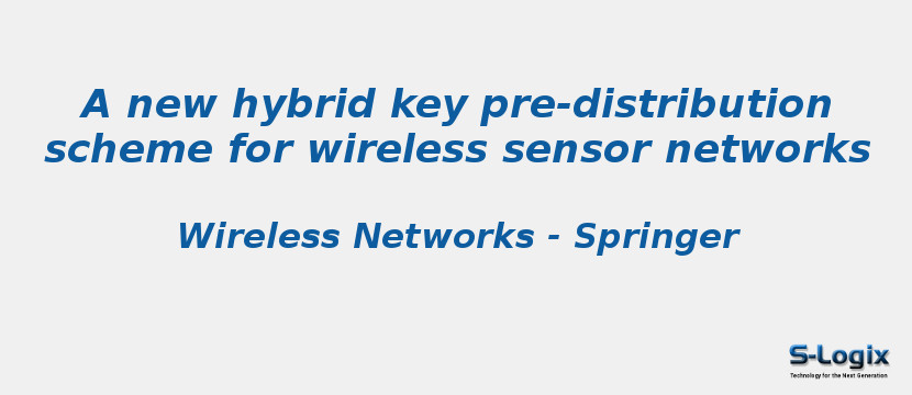 A new hybrid key pre-distribution scheme - NS2 Projects | S-Logix