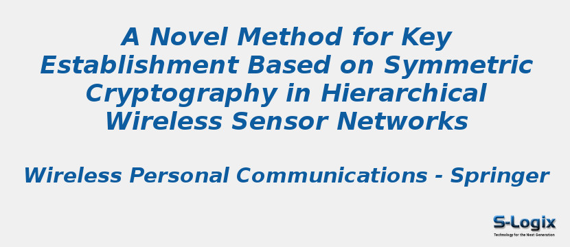 A Novel Method for Key Establishment - NS2 Projects | S-Logix