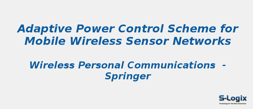 Adaptive Power Control Scheme - NS2 Projects | S-Logix