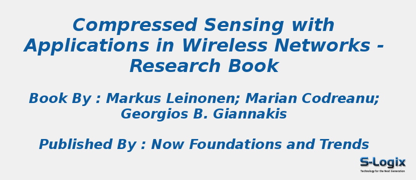 Leading Research Books on WSN Based Compressed Sensing | S-Logix