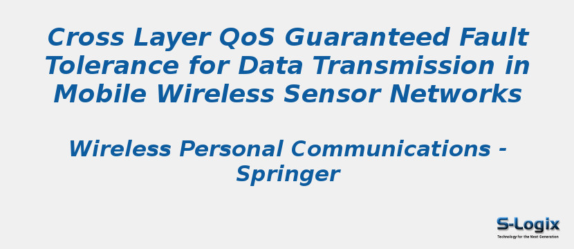 Cross Layer Qos Guaranteed Fault Tolerance Ns2 Projects S Logix