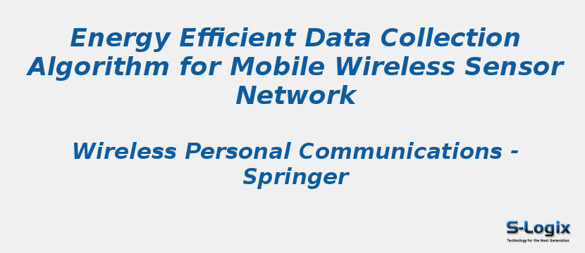 Energy Efficient Data Collection Algorithm S Logix