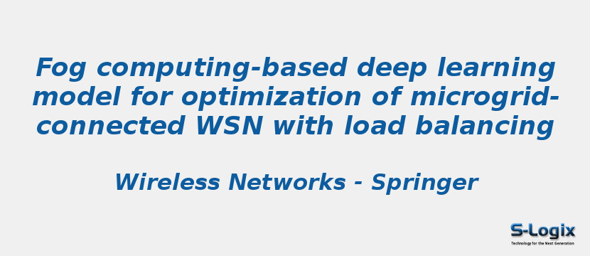 Fog computing-based deep learning - NS2 Projects | S-Logix