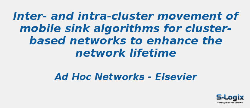 Inter And Intra Cluster Movement Of Mobile Sink Algorithms Ns2 Projects S Logix
