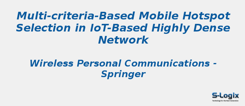 Multi-criteria-Based Mobile Hotspot Selection - NS2 Projects | S-Logix