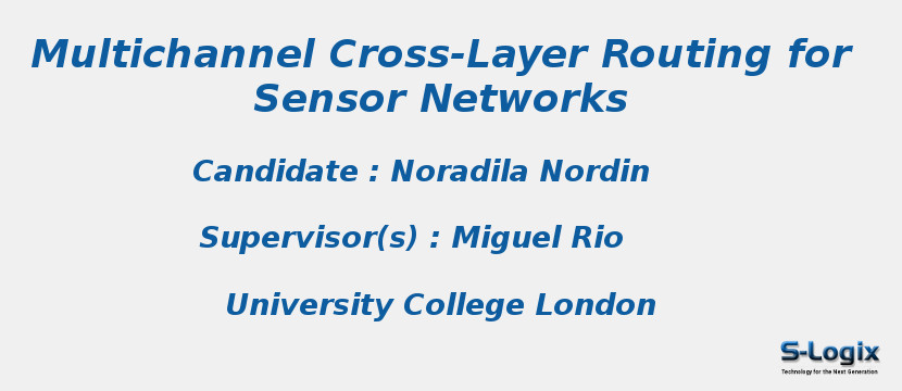 Multichannel Cross-Layer Routing for WSN - PHD Thesis | S-Logix