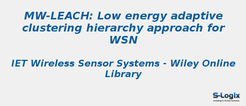 Low Energy Adaptive Clustering Hierarchy Ns2 Projects S Logix