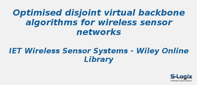 Optimised disjoint virtual backbone algorithms - NS2 Projects | S-Logix