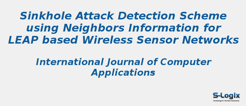 Sinkhole Attack Detection Scheme Using Neighbors Information For Leap Ns2 Projects S Logix