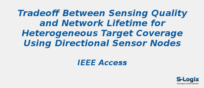Tradeoff Between Sensing Quality And Network Lifetime Ns2 Projects