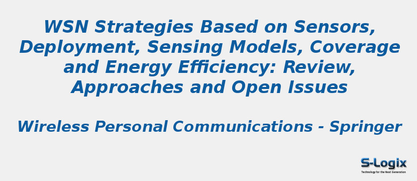 WSN Strategies Based on Sensors, Deployment - NS2 Projects | S-Logix