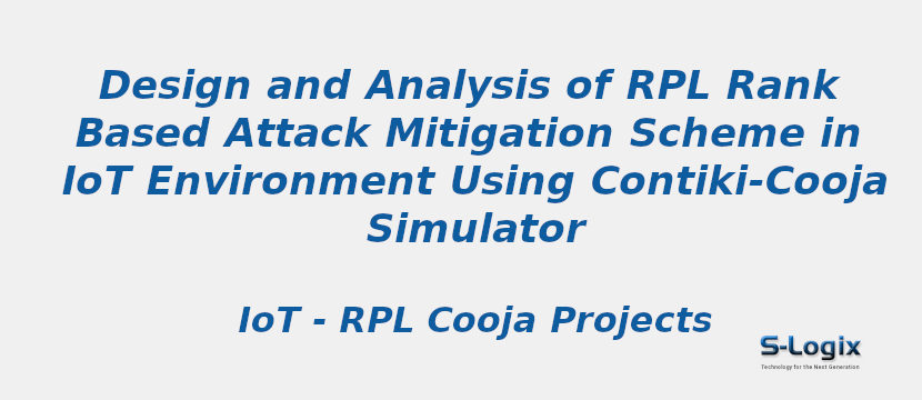RPL rank based-attack mitigation scheme in IoT | S-Logix
