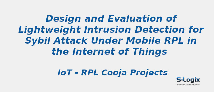 Intrusion Detection For Sybil Attack Under Mobile Rpl S Logix