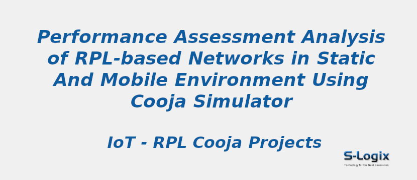 RPL-based Networks in Static And Mobile Environments | S-Logix